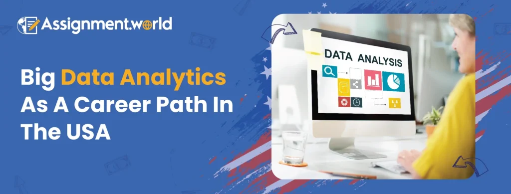 First Step Toward A Career In Big Data Analytics In The USA